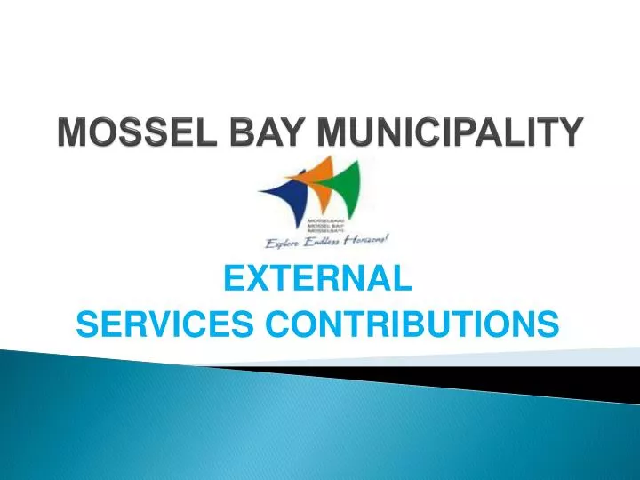 PPT - MOSSEL BAY MUNICIPALITY PowerPoint Presentation, free download ...