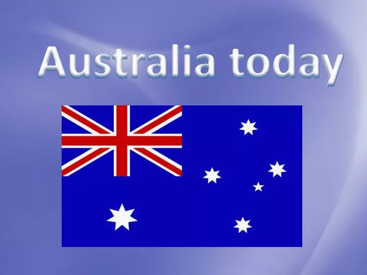 PPT - Australia today PowerPoint Presentation, free download - ID:2801999