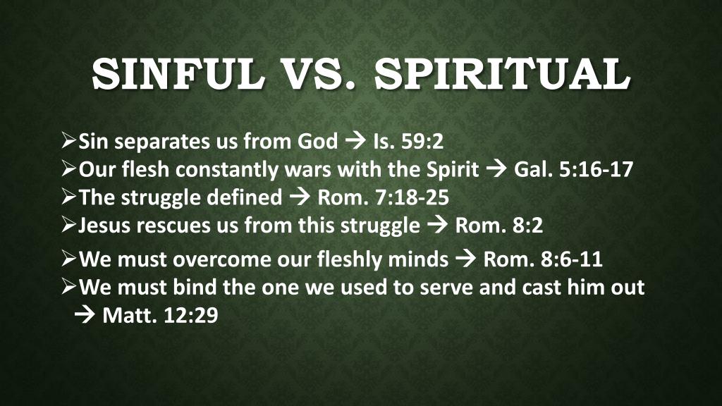 PPT - Our Sinful Nature VS. Our Spiritual Nature PowerPoint ...