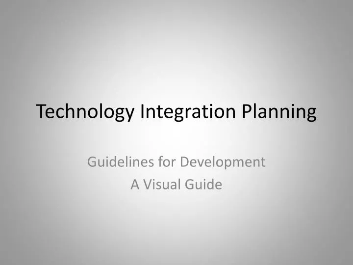 PPT - Technology Integration Planning PowerPoint Presentation, free ...