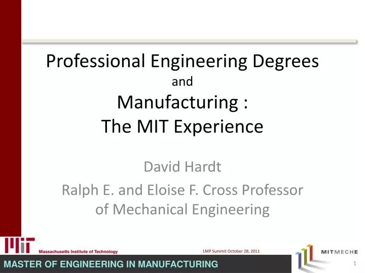 PPT - Professional Engineering Degrees and Manufacturing : The MIT ...