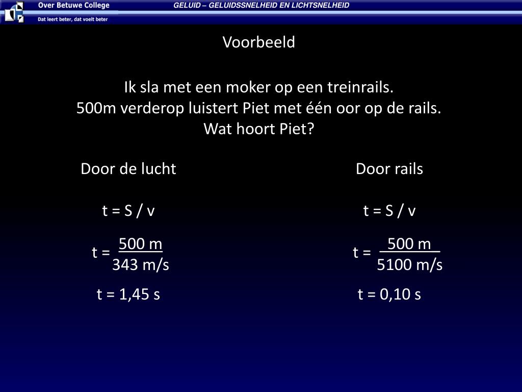 PPT - Na deze les: Kan je de geluidssnelheid door lucht (20 o C) uit ...