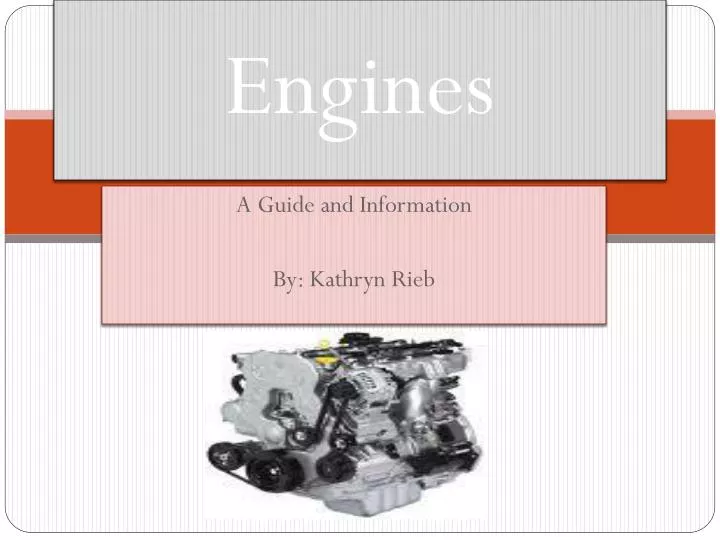 PPT - Engines PowerPoint Presentation, free download - ID:2802917