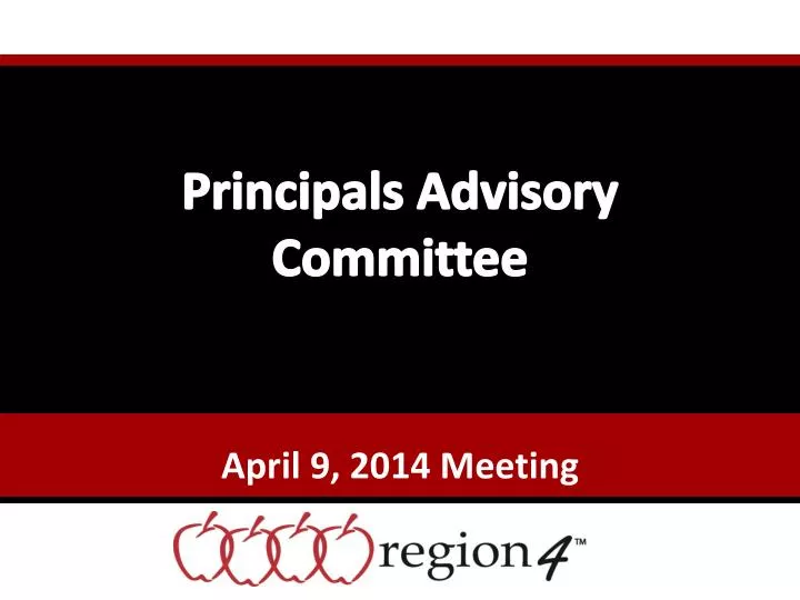 PPT - Principals Advisory Committee PowerPoint Presentation, free ...