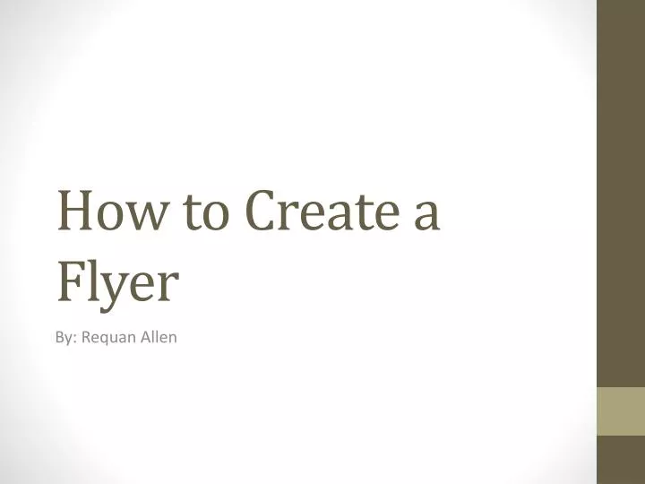 PPT - How to Create a Flyer PowerPoint Presentation, free download - ID ...