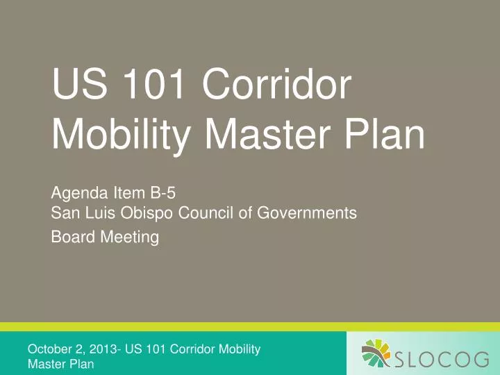 PPT - US 101 Corridor Mobility Master Plan PowerPoint Presentation ...