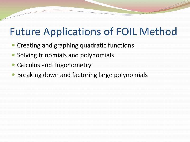 PPT - FOIL Method PowerPoint Presentation - ID:2804510