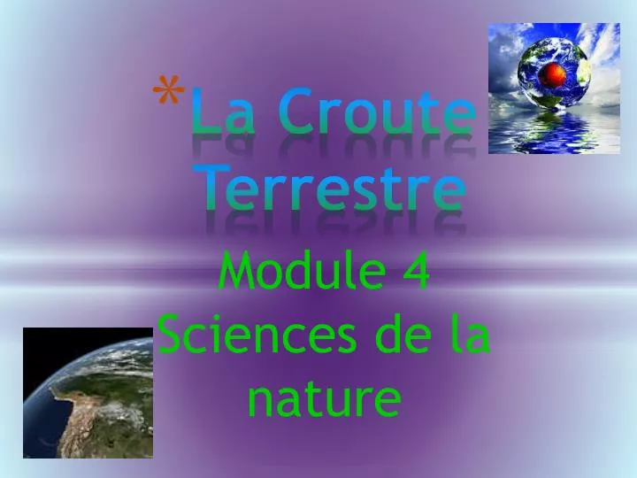 PPT - La Croute Terrestre PowerPoint Presentation, free download - ID ...