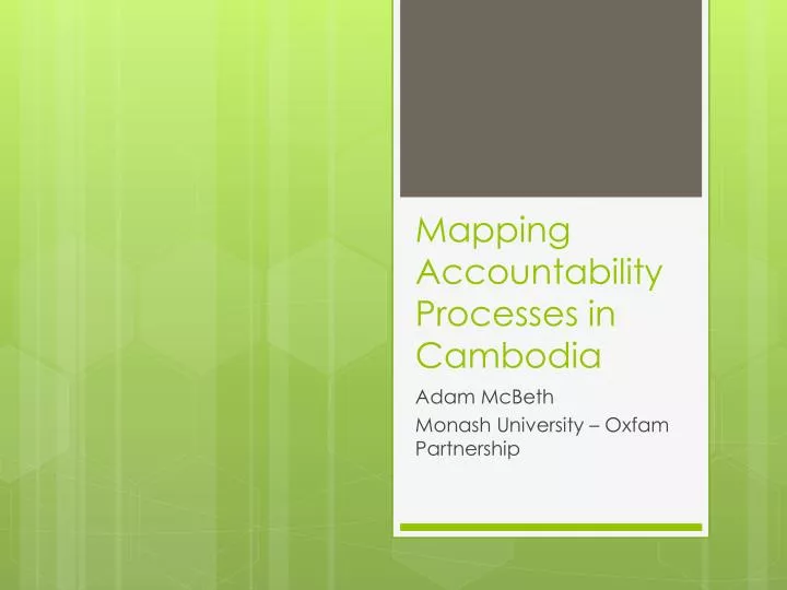 PPT - Mapping Accountability Processes in Cambodia PowerPoint ...