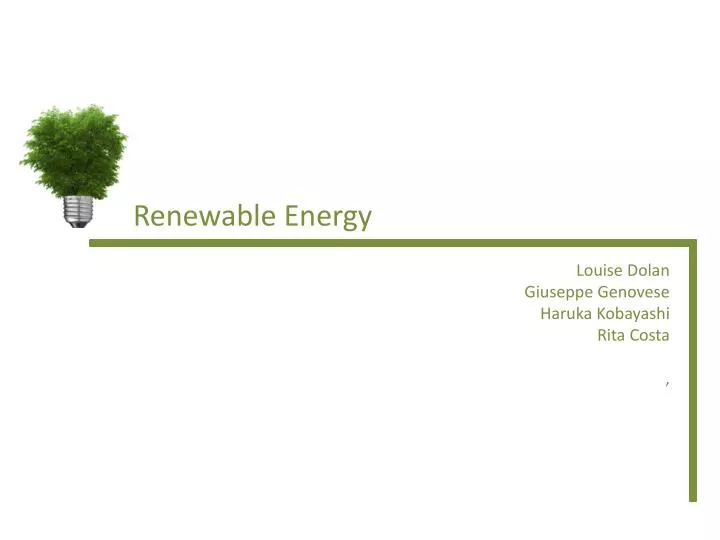 PPT - Renewable Energy PowerPoint Presentation, free download - ID:2805213