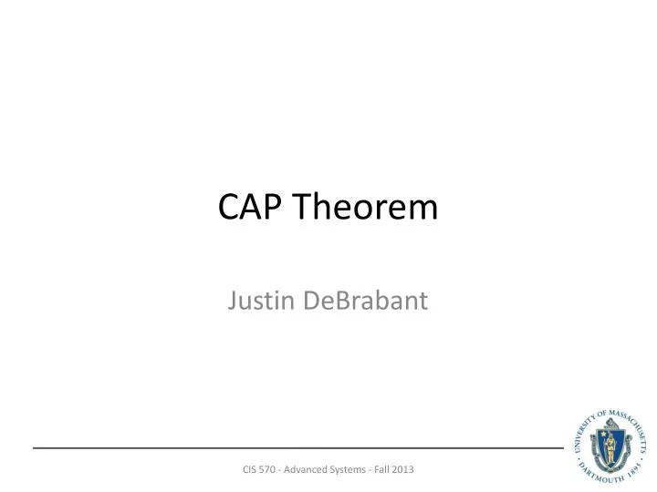 PPT - CAP Theorem PowerPoint Presentation, free download - ID:2805920