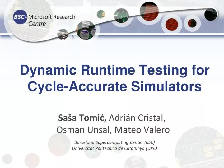 Ppt Dynamic Runtime Testing For Cycle Accurate Simulators Powerpoint 1765