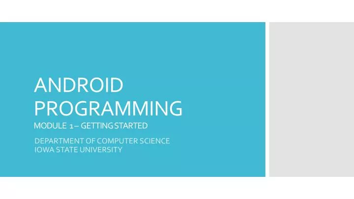 PPT - ANDROID PROGRAMMING MODULE 1 – GETTING STARTED PowerPoint ...