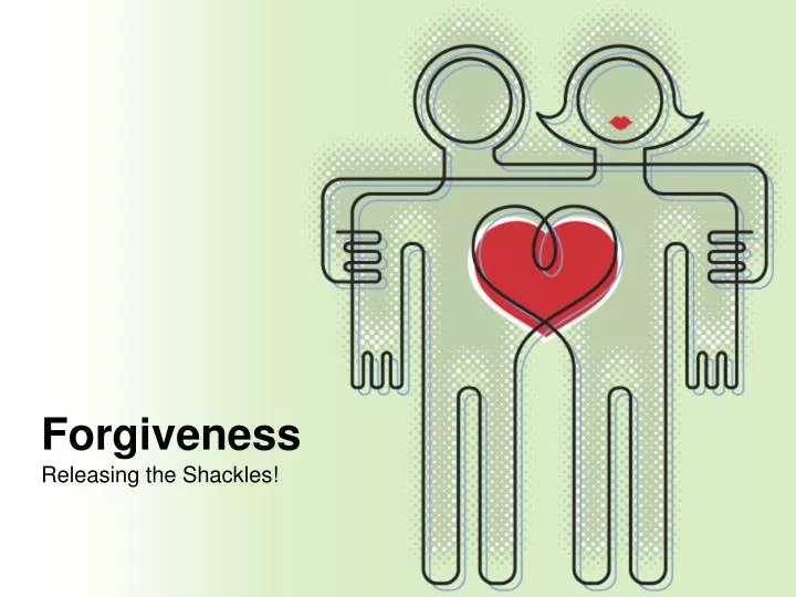 PPT - Forgiveness PowerPoint Presentation, free download - ID:2806226