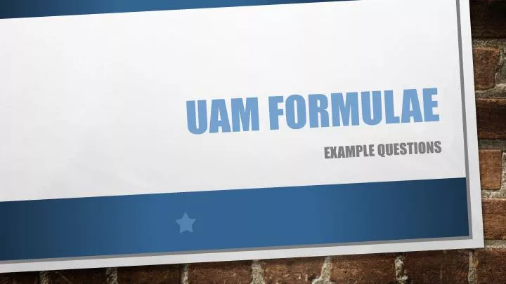 PPT - UAM Formulae PowerPoint Presentation, free download - ID:2806751