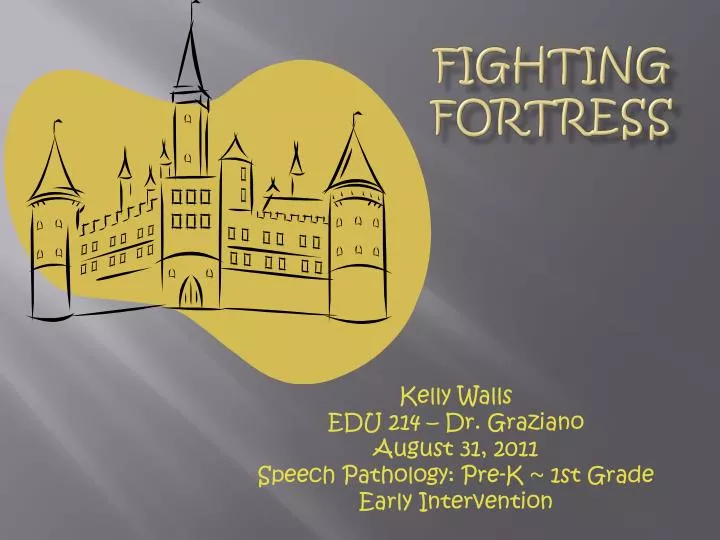 PPT - Fighting fortress PowerPoint Presentation, free download - ID:2807167