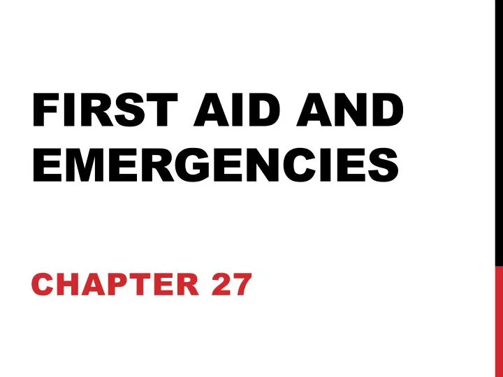Ppt First Aid And Emergencies Powerpoint Presentation Free Download