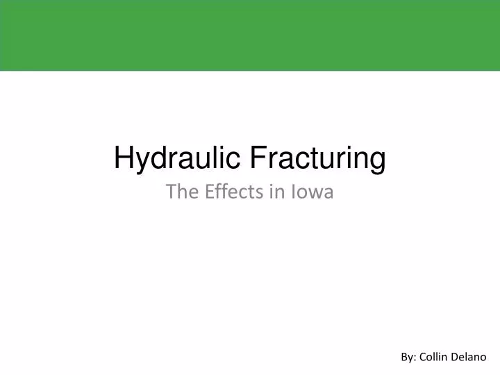 PPT - Hydraulic Fracturing PowerPoint Presentation, free download - ID ...