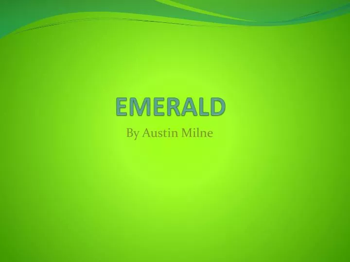 PPT - EMERALD PowerPoint Presentation, free download - ID:2807629