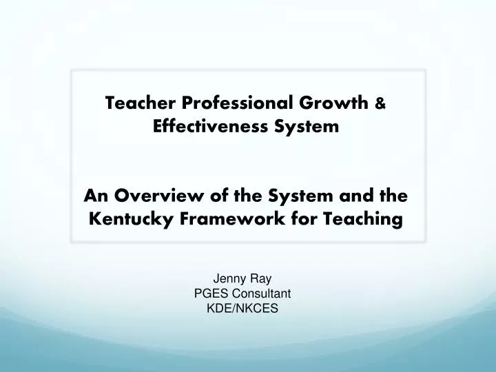 PPT - Teacher Professional Growth & Effectiveness System PowerPoint ...