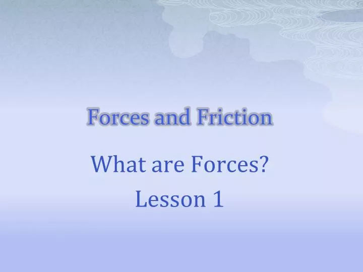 PPT - Forces and Friction PowerPoint Presentation, free download - ID ...