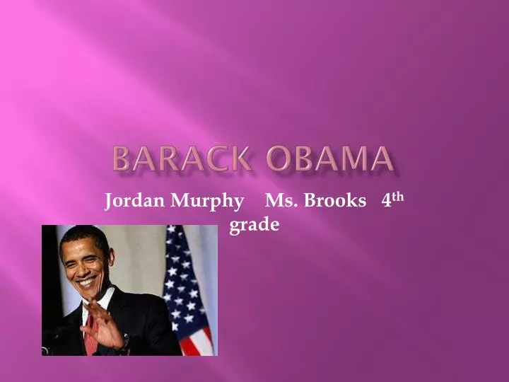 PPT - Barack Obama PowerPoint Presentation, free download - ID:2808716