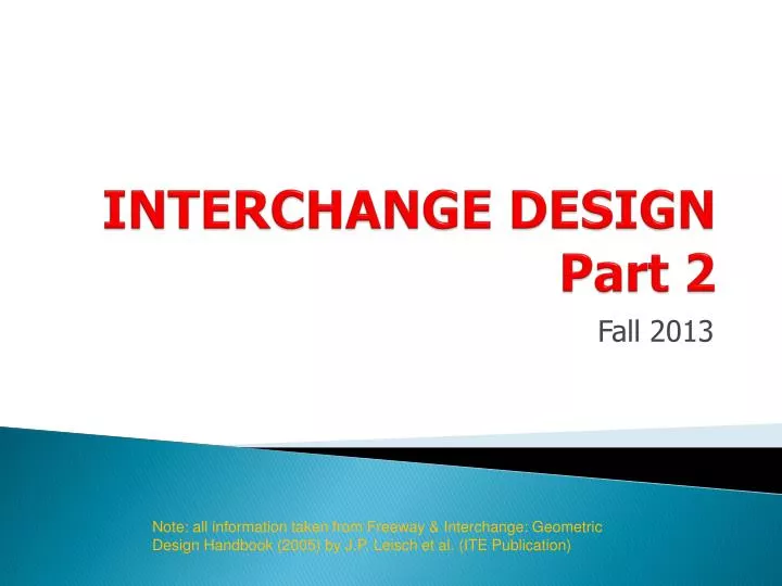 PPT - INTERCHANGE DESIGN Part 2 PowerPoint Presentation, free download ...