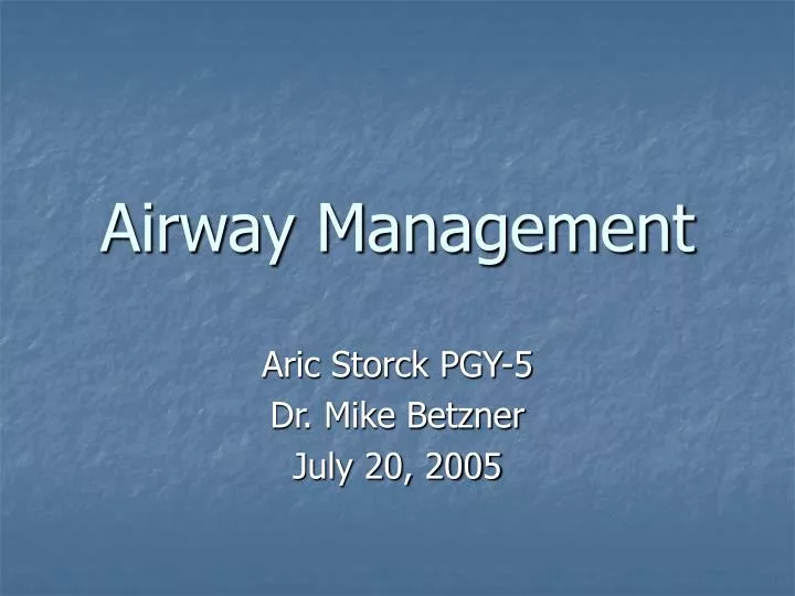 PPT - Airway Management PowerPoint Presentation, free download - ID:2809954