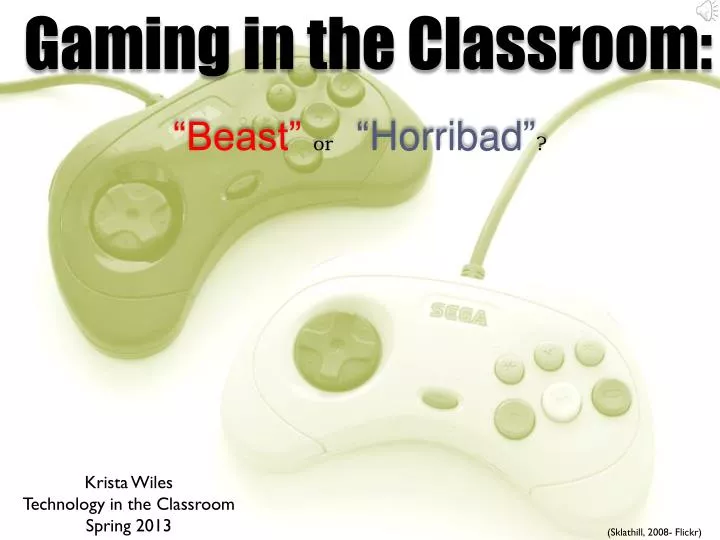 PPT - Gaming in the Classroom: PowerPoint Presentation, free download ...
