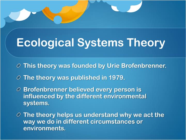 PPT - Bronfenbrenner’s Ecological Systems Theory PowerPoint ...