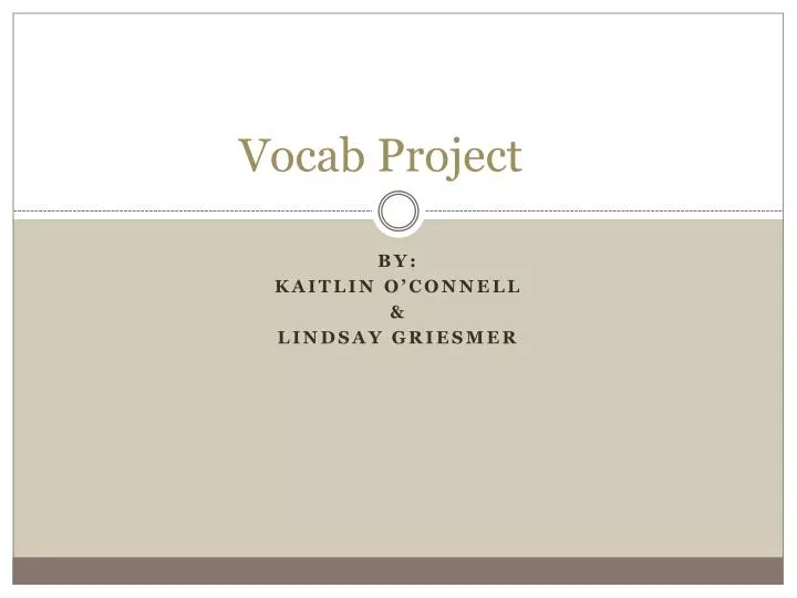 PPT - Vocab Project PowerPoint Presentation, free download - ID:2811154