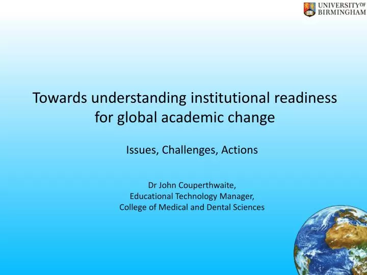 PPT - Towards understanding institutional readiness for global academic ...