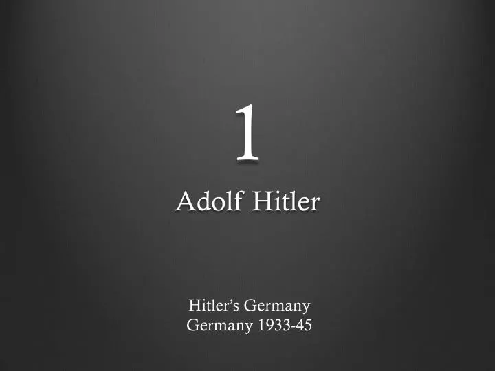 PPT - Adolf Hitler PowerPoint Presentation, free download - ID:2811529