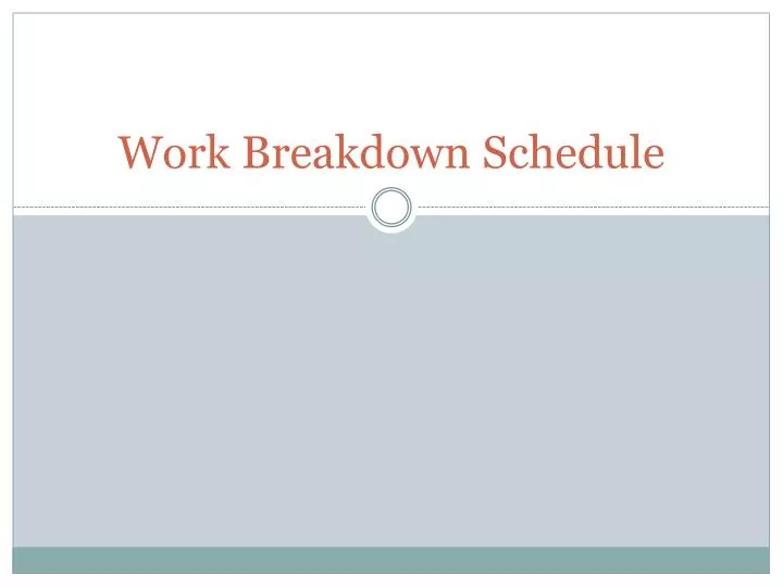 PPT - Work Breakdown Schedule PowerPoint Presentation, free download ...