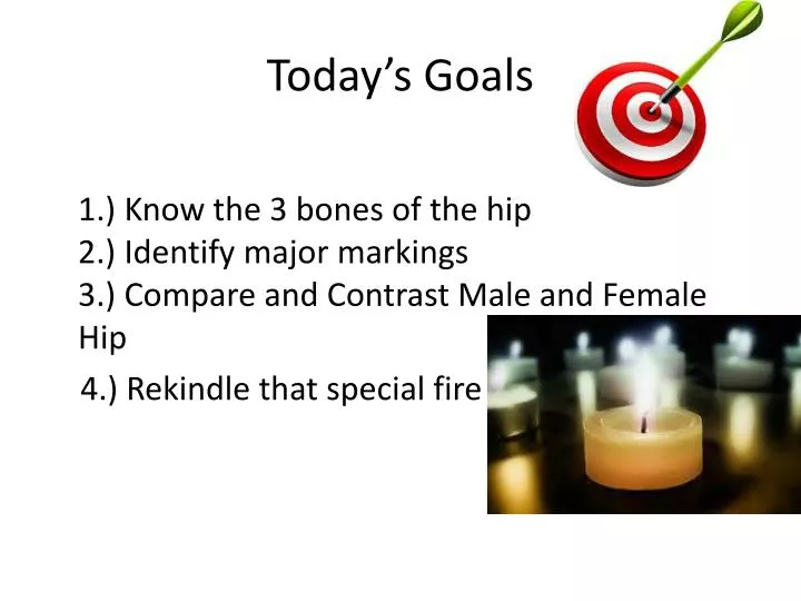 PPT - Today’s Goals PowerPoint Presentation, free download - ID:2812471