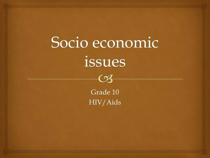 Ppt Socio Economic Issues Powerpoint Presentation Free Download Id
