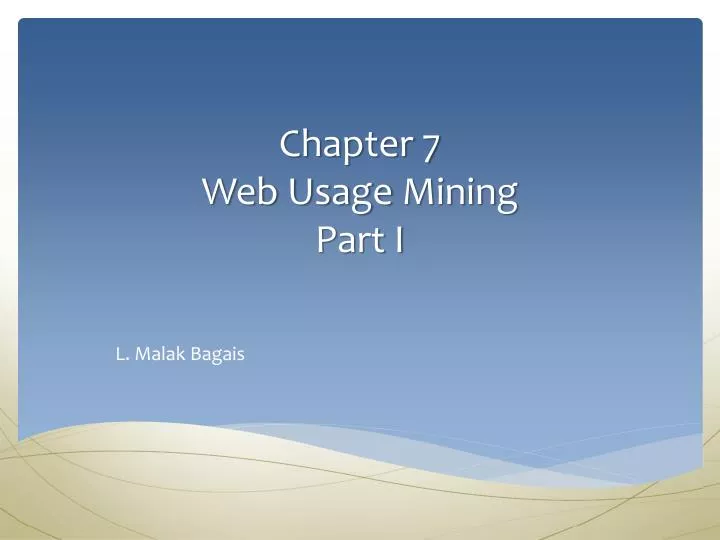 PPT - Chapter 7 Web Usage Mining Part I PowerPoint Presentation, free ...