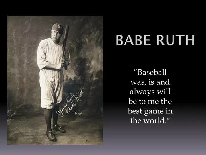 PPT - BABE RUTH PowerPoint Presentation, free download - ID:2813059