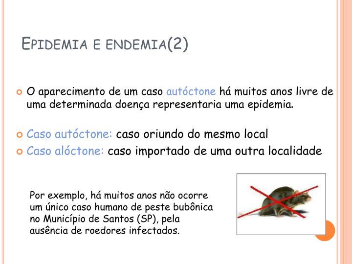 PPT - Processo Endêmico Epidêmico PowerPoint Presentation - ID:2813337
