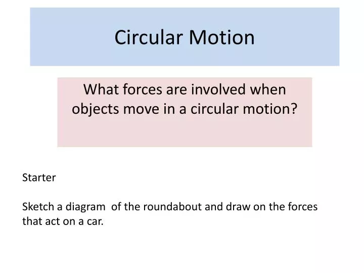 PPT - Circular Motion PowerPoint Presentation, free download - ID:2814268