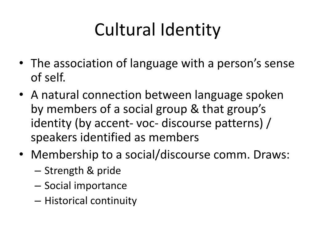 PPT - Chapter 6 Language & Cultural Identity PowerPoint Presentation ... PPT - Chapter 6 Language & Cultural Identity PowerPoint Presentation ...