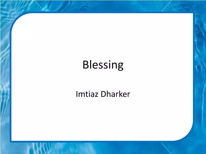 PPT - Blessing PowerPoint Presentation, free download - ID:2815473