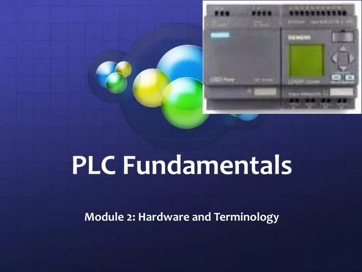 PPT - PLC Fundamentals PowerPoint Presentation, free download - ID:2815795 PPT - PLC Fundamentals PowerPoint Presentation, free download - ID:2815795