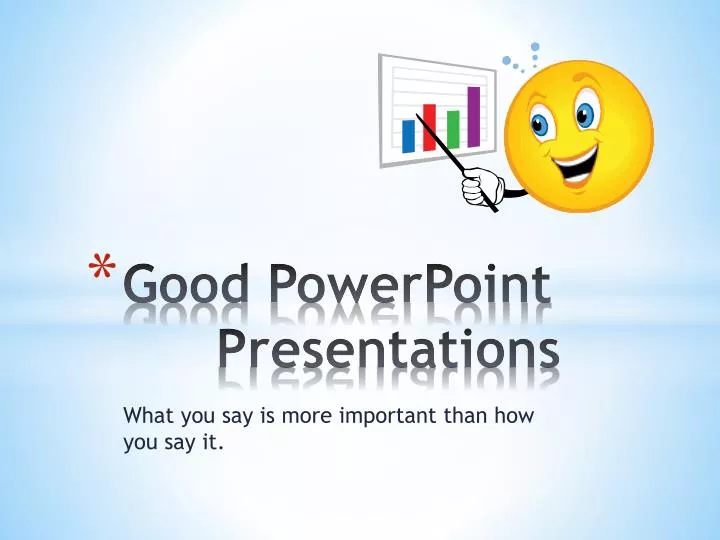 PPT - Good PowerPoint Presentations PowerPoint Presentation, free ...