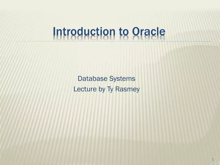 PPT - Introduction to Oracle PowerPoint Presentation, free download ...