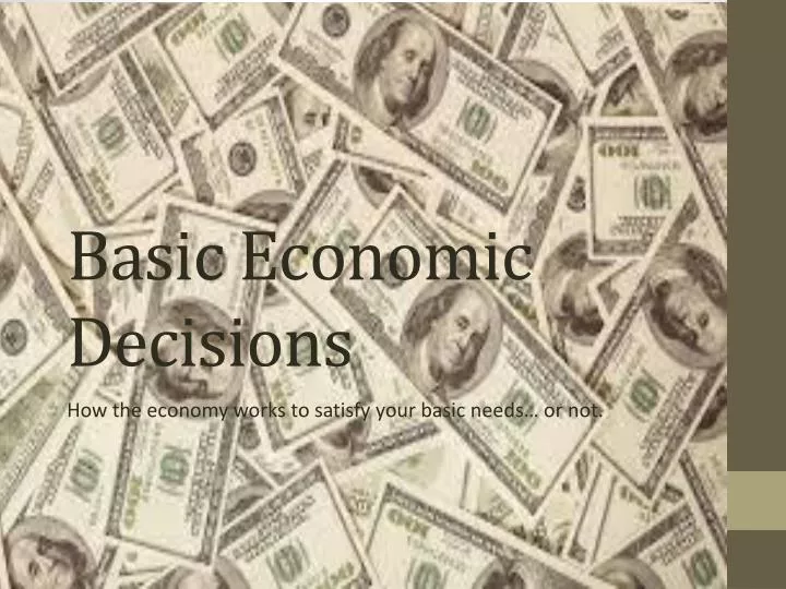 PPT - Basic Economic Decisions PowerPoint Presentation, free download ...