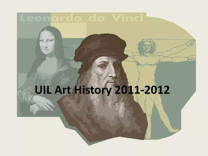 PPT - UIL Art History 2011-2012 PowerPoint Presentation, free download ...