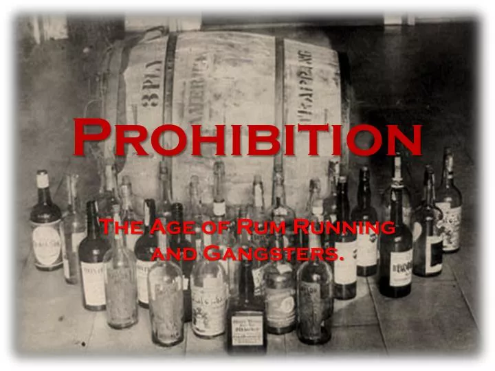 PPT - Prohibition PowerPoint Presentation, free download - ID:2816897