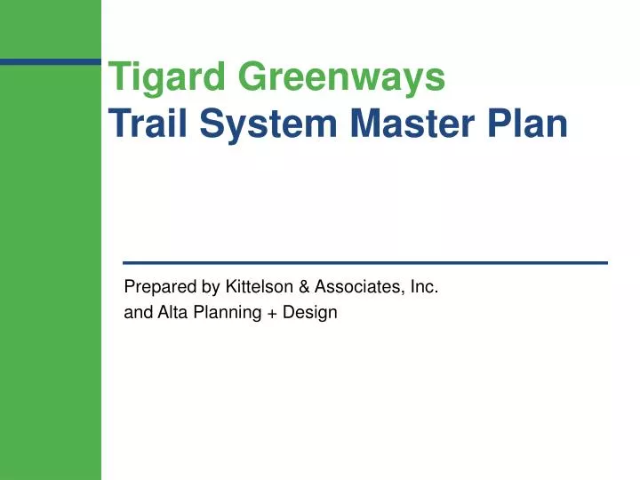 PPT - Tigard Greenways Trail System Master Plan PowerPoint Presentation ...