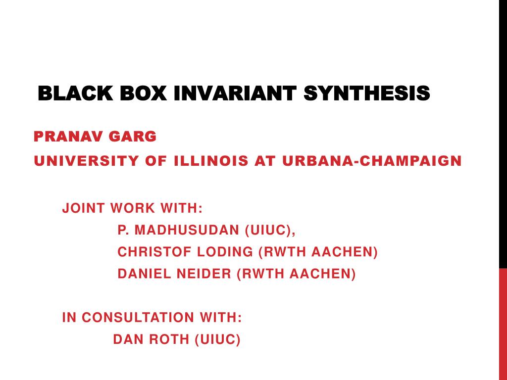 Ppt Black Box Invariant Synthesis Powerpoint Presentation Free
